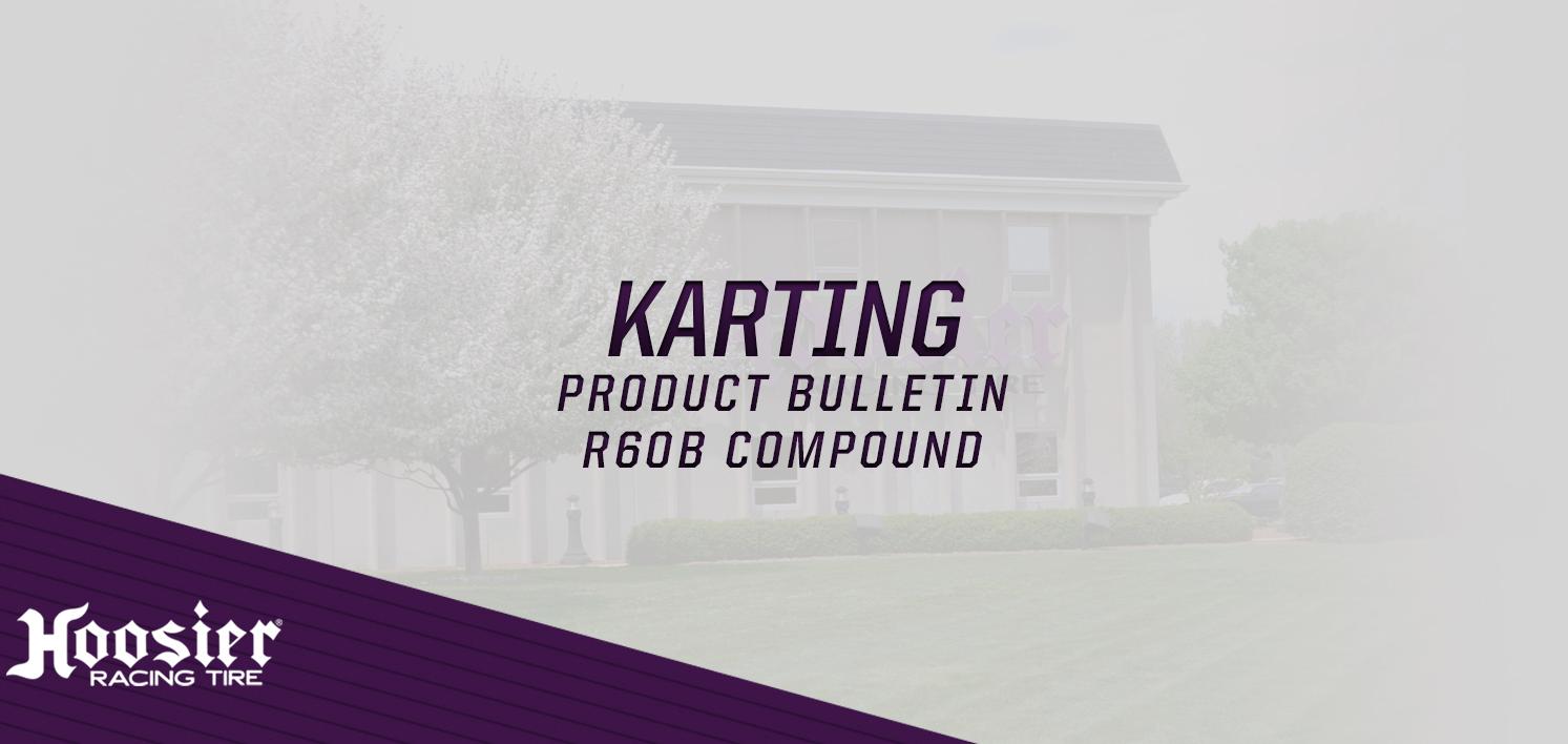 Hoosier Tire | News | New R60B Compound Available